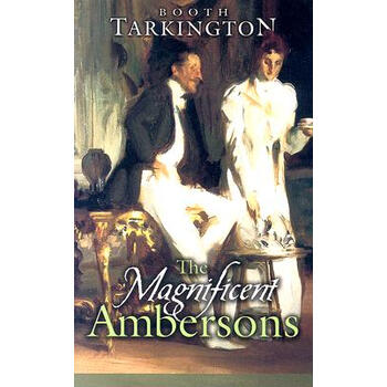 【】The Magnificent Ambersons