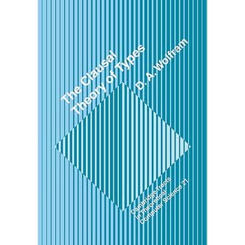 【】The Clausal Theory of Types