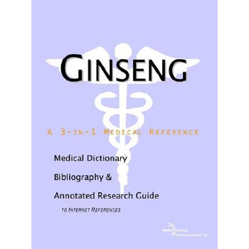 【】Ginseng - A Medical Dictionary,