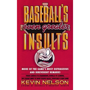 【】Baseball's Even Greater Insults
