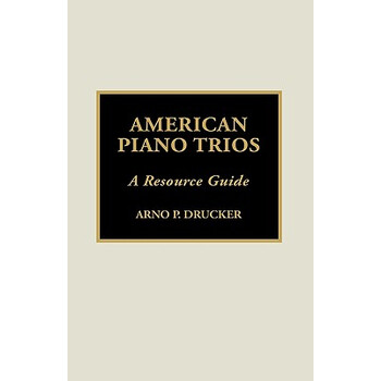 【】American Piano Trios: A Resourc