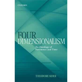 Four-Dimensionalism: An Ontology of Persiste...