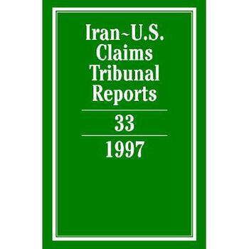 Iran-U.S. Claims Tribunal Reports: Volume 33