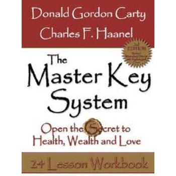 【】The Master Key System: Open the Secre