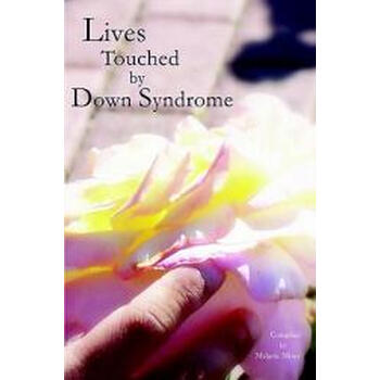 【】Lives Touched by Down Syndrome