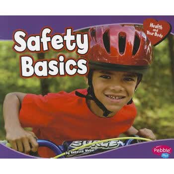 【】Safety Basics