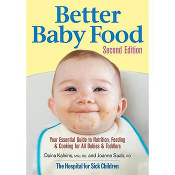 Better Baby Food: Your Essential Guide to Nu...