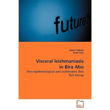 【】Visceral Leishmaniasis in Bira