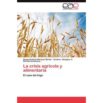 【】La Crisis Agr Cola y Alimentaria