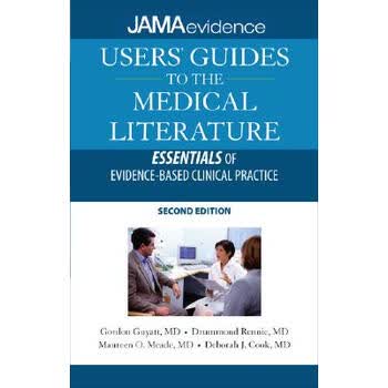 USER’S GUIDES TO THE MEDICAL LITERATURE: