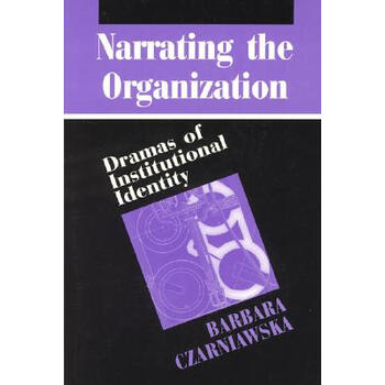 【】Narrating the Organization: Dramas of