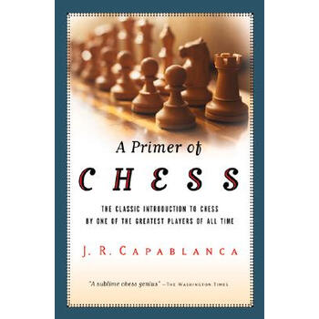 【】A Primer of Chess