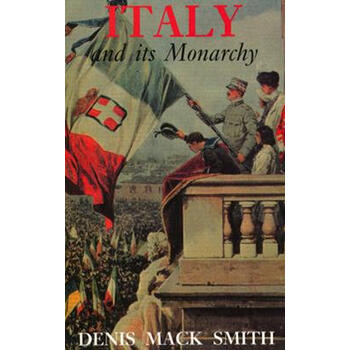 【】Italy and Its Monarchy
