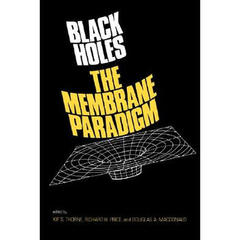 【】Black Holes: The Membrane