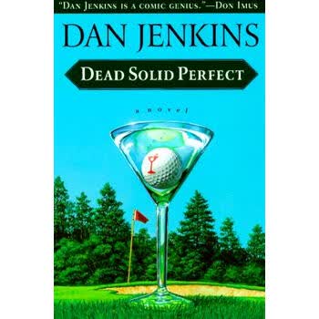 【】Dead Solid Perfect