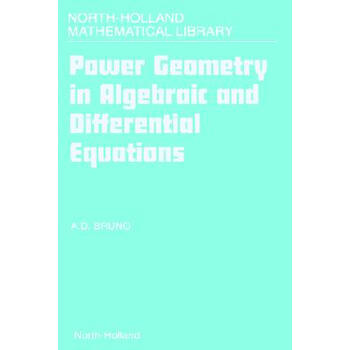 【】Power Geometry in Algebraic and