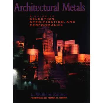 【】Architectural Metals: A Guide T