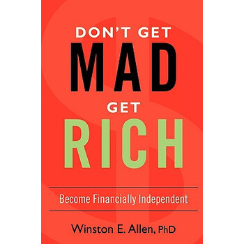 【】Don't Get Mad, Get Rich: Become