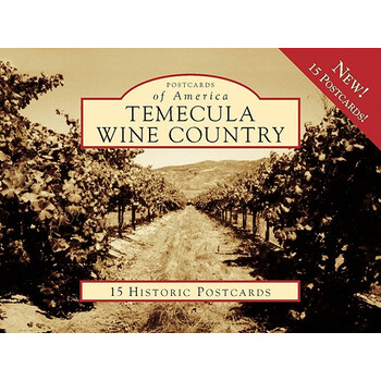 【】Temecula Wine Country: 15 Histori