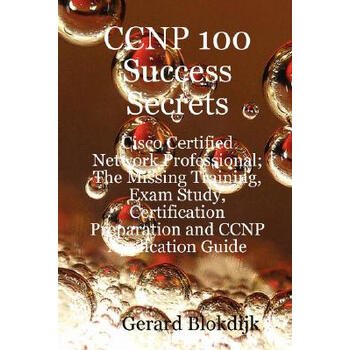 【】CCNP 100 Success Secrets - Cisco