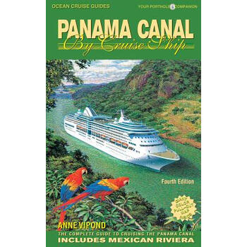 【】Panama Canal by Cruise Ship: Th