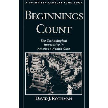 Beginnings Count: The Technological Imperati...