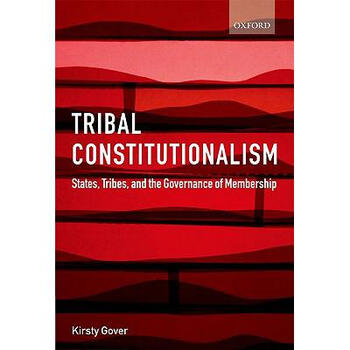 Tribal Constitutionalism: States, Tribes, an...