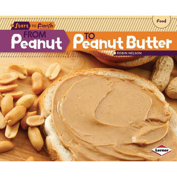 【】From Peanut to Peanut Butter