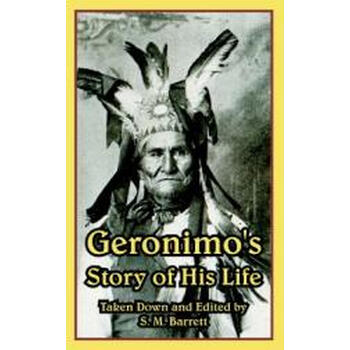 【】Geronimo's Story of His Life