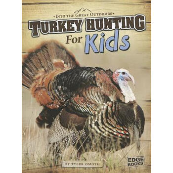 【】Turkey Hunting for Kids