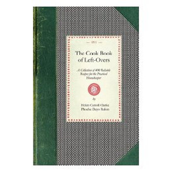 【】Cook Book of Left-Overs