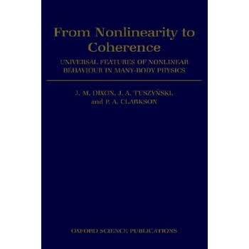 【】From Nonlinearity to Coherence: