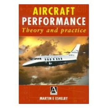 【】Aircraft Performance: Theory and