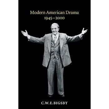 【】Modern American Drama, 1945 2000