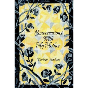 【】Conversations with My Mother