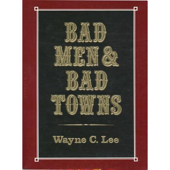 【】Bad Men & Bad Towns