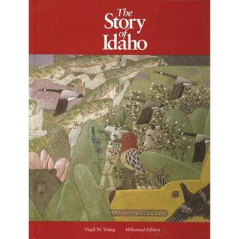 【】The Story of Idaho