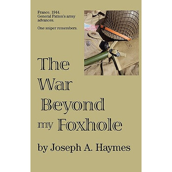 【】The War Beyond My Foxhole