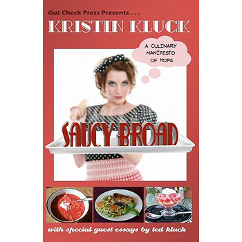 【】Saucy Broad: A Culinary Manifesto of