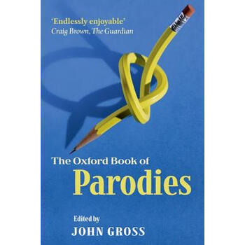 【】The Oxford Book of Parodies