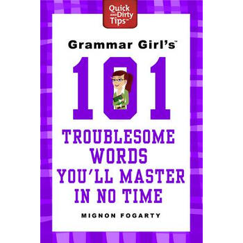 【】Grammar Girl's 101 Troublesome Words