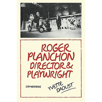 【】Roger Planchon: Director and