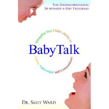 Babytalk: Strengthen Your Child's Ability to...