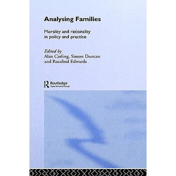 Analysing Families : Morality and Rationalit...