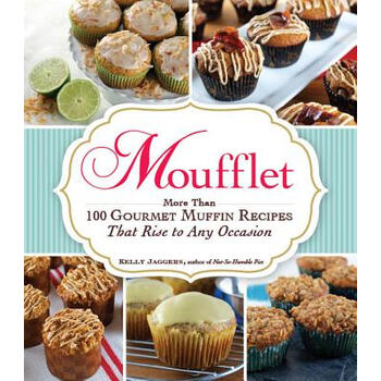 【】Moufflet: More Than 100 Gourmet Muffin