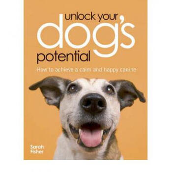 Unlock Your Dog's Potential: How to Achieve ...