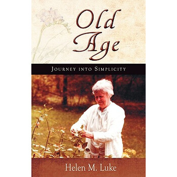 【】Old Age: Journey Into Simplicity