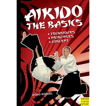 【】Aikido - The Basics: Techniques,