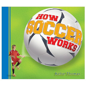【】How Soccer Works