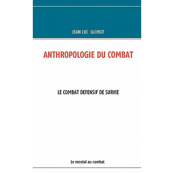 【】Anthropologie Du Combat